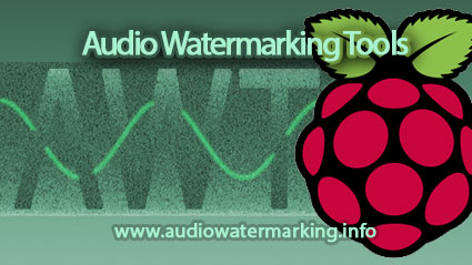 AWT solutions meet Raspberry platform | AudioWatermarking.com — news & blog